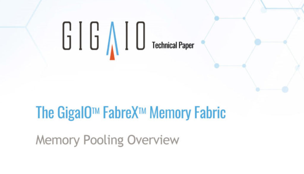Memory Pooling Overview - GigaIO